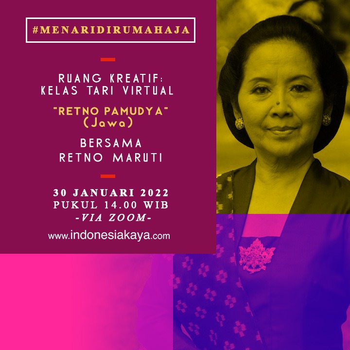 Kelas Tari Virtual "Tari Jawa - Retno Pamudya" bersama Retno Maruti ...